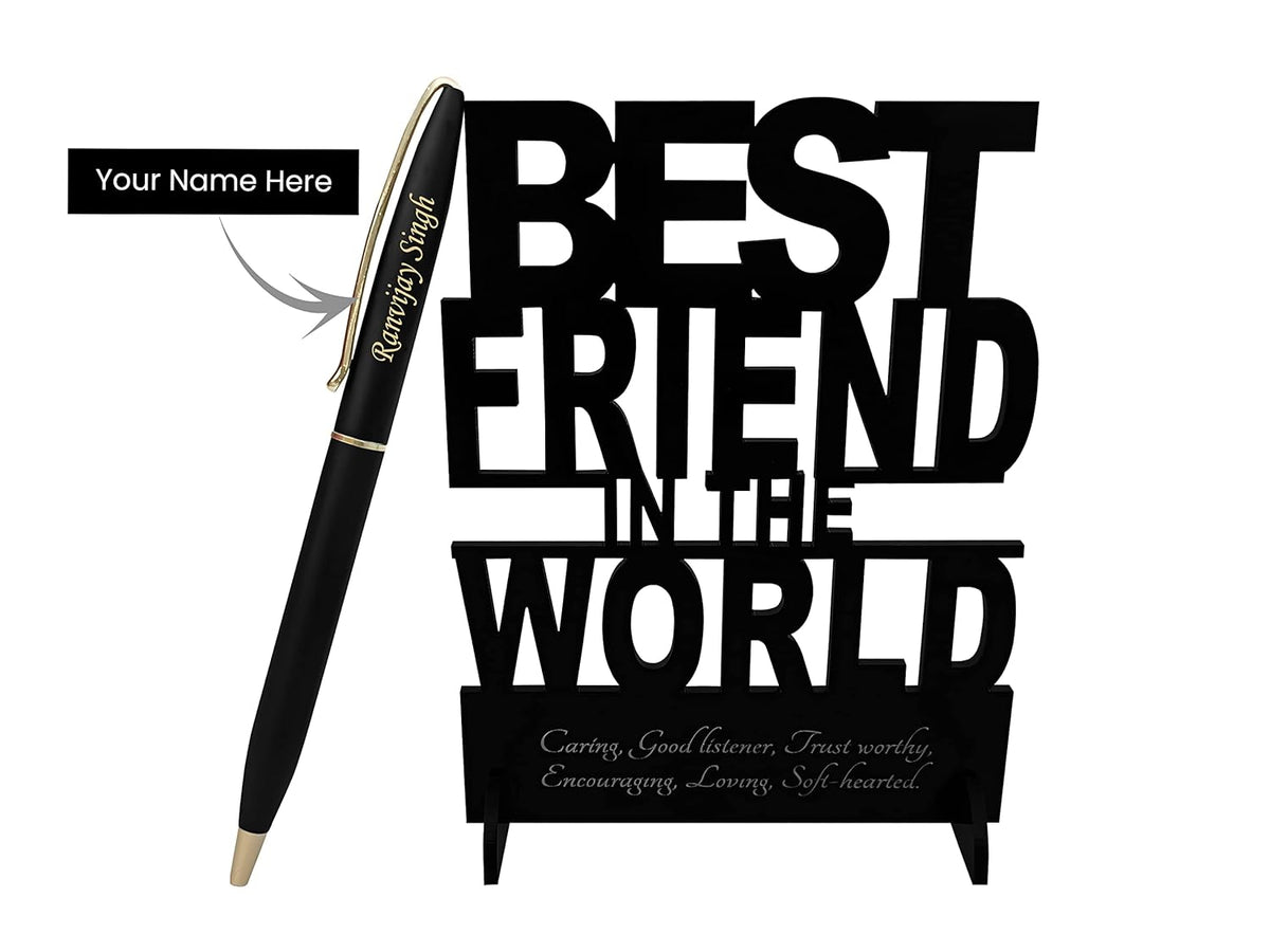 Personalized Pen and Best Friend In The World Acrylic Stand